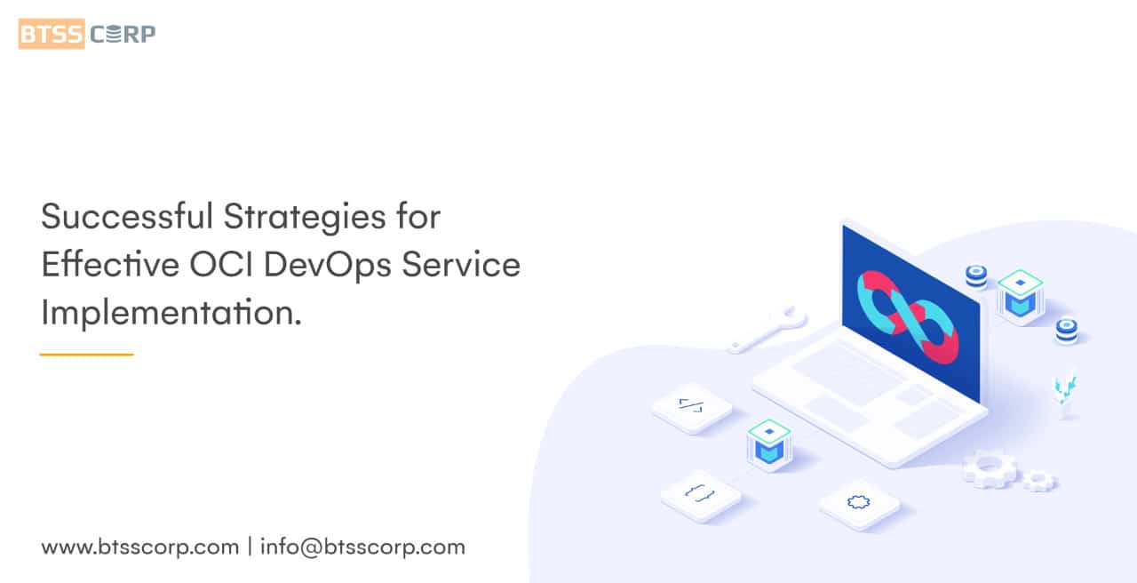Successful Strategies for Effective OCI DevOps Service Implementation ...